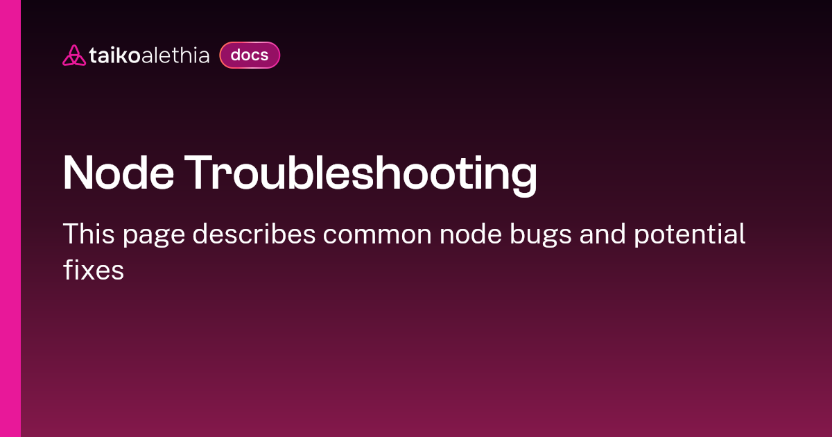 Node Troubleshooting | Docs