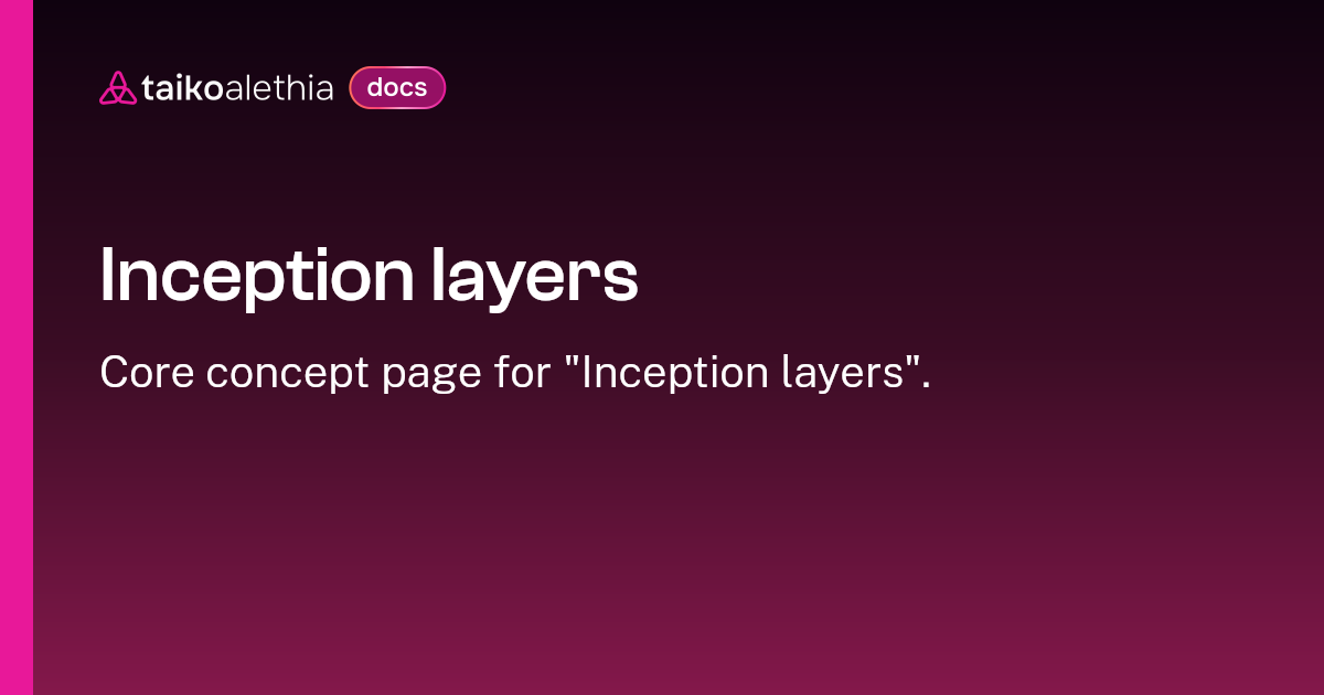 Inception layers | Docs